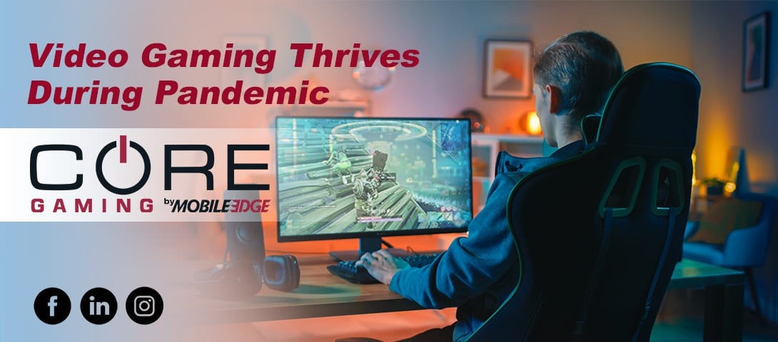 Esports and Gaming Thrive During Pandemic | CORE Gaming